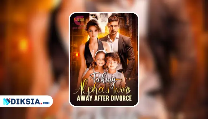 Novel Taking Alpha's Twins Away After Divorce by AlisTae